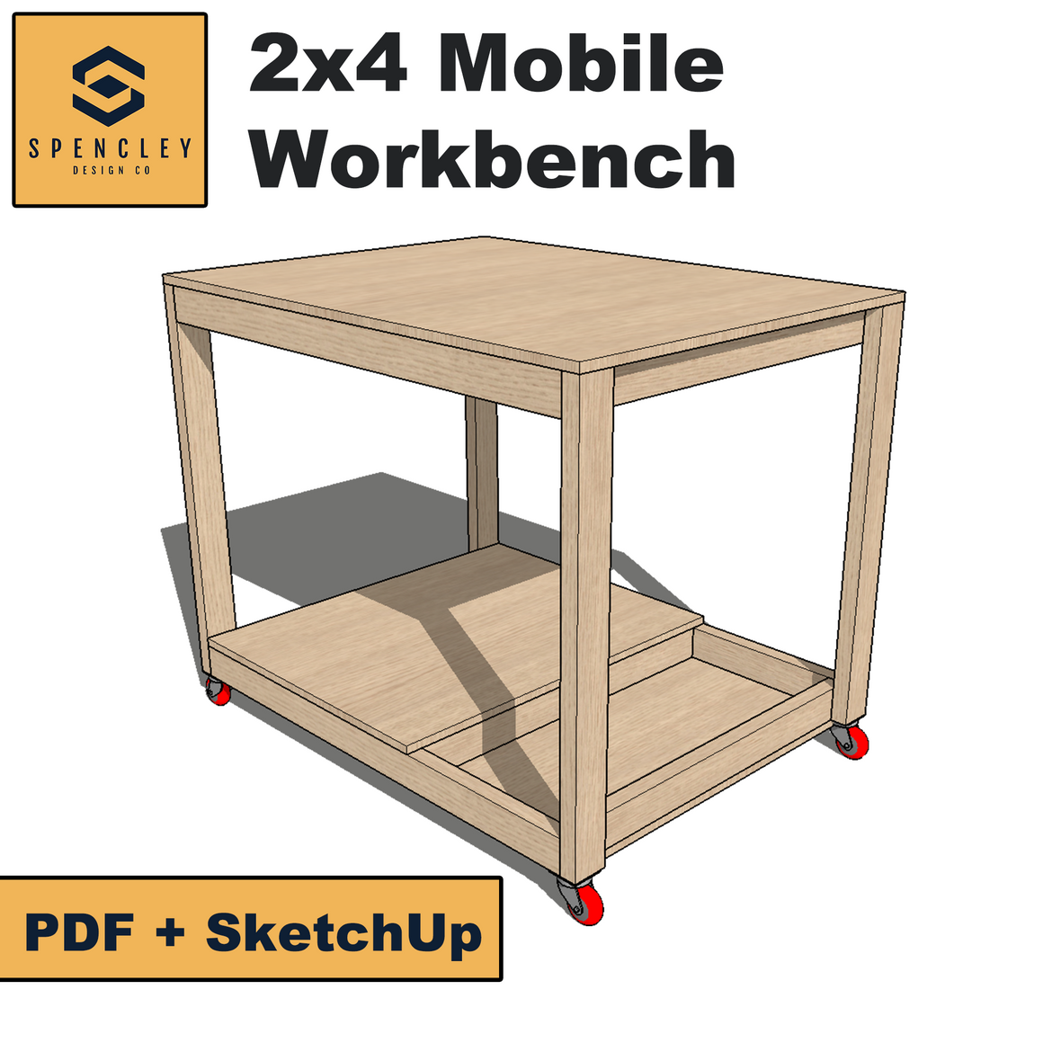 2x4 Mobile Workbench - Plans – Spencley Design Co